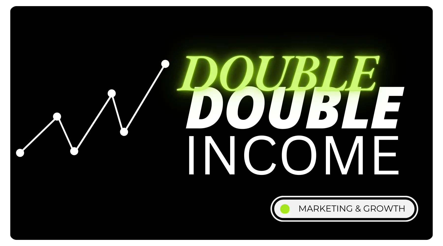 Strategies to Double Your Income Without Working More
