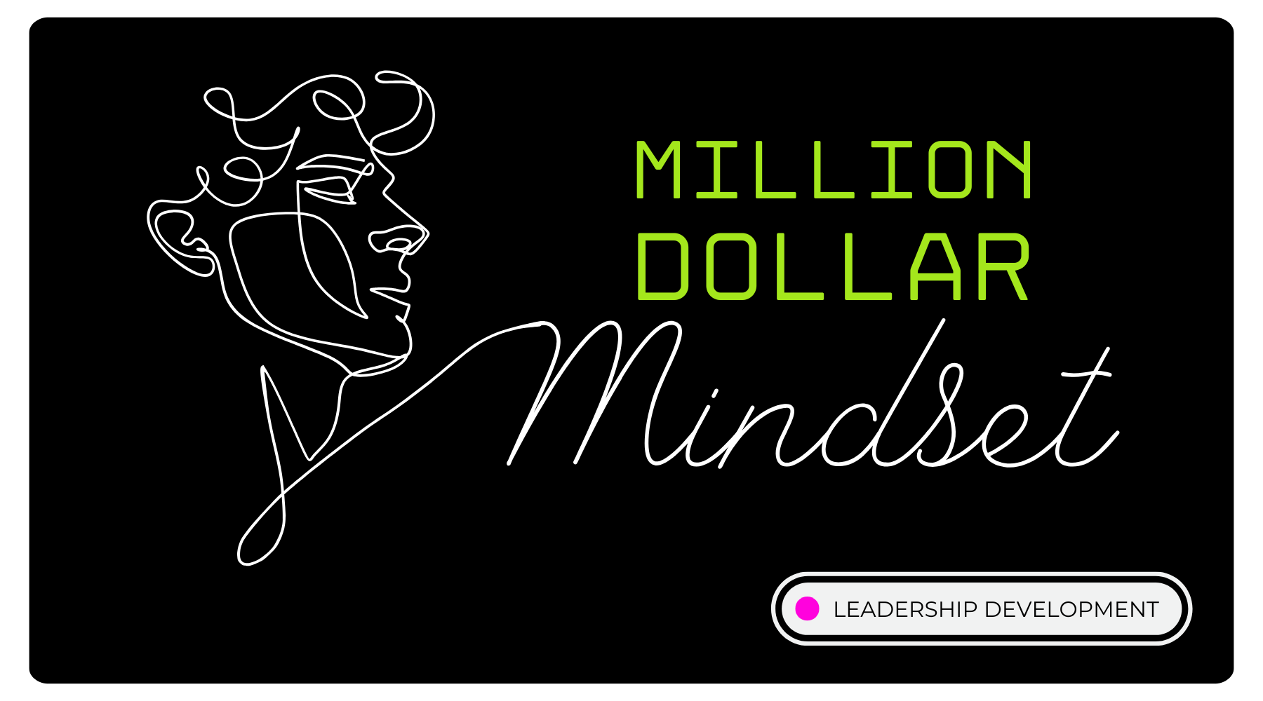 The Million Dollar Mindset: Why Success Gets to Be Easy