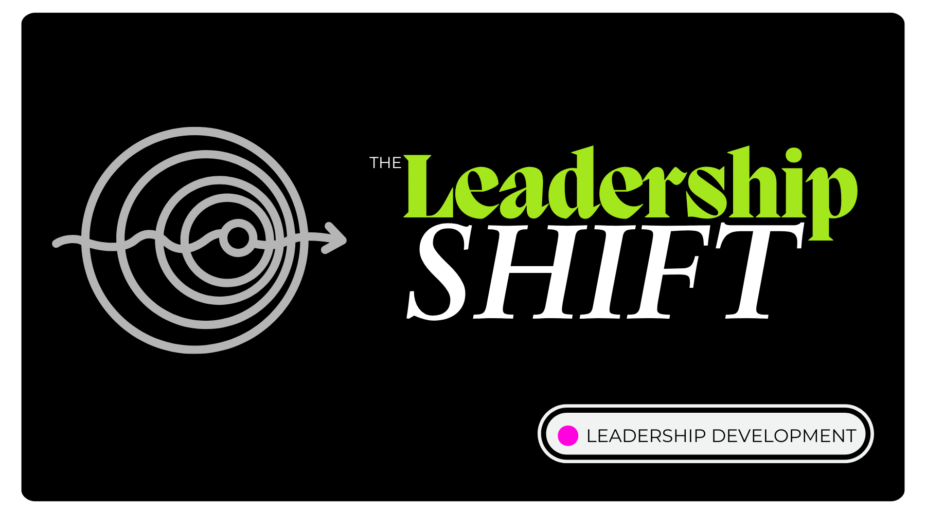 From Now On: The Leadership Shift That Changes Everything