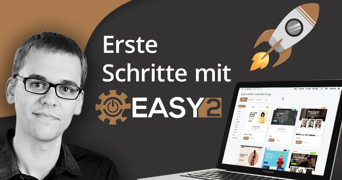 So einfach ist der Start mit EASY2