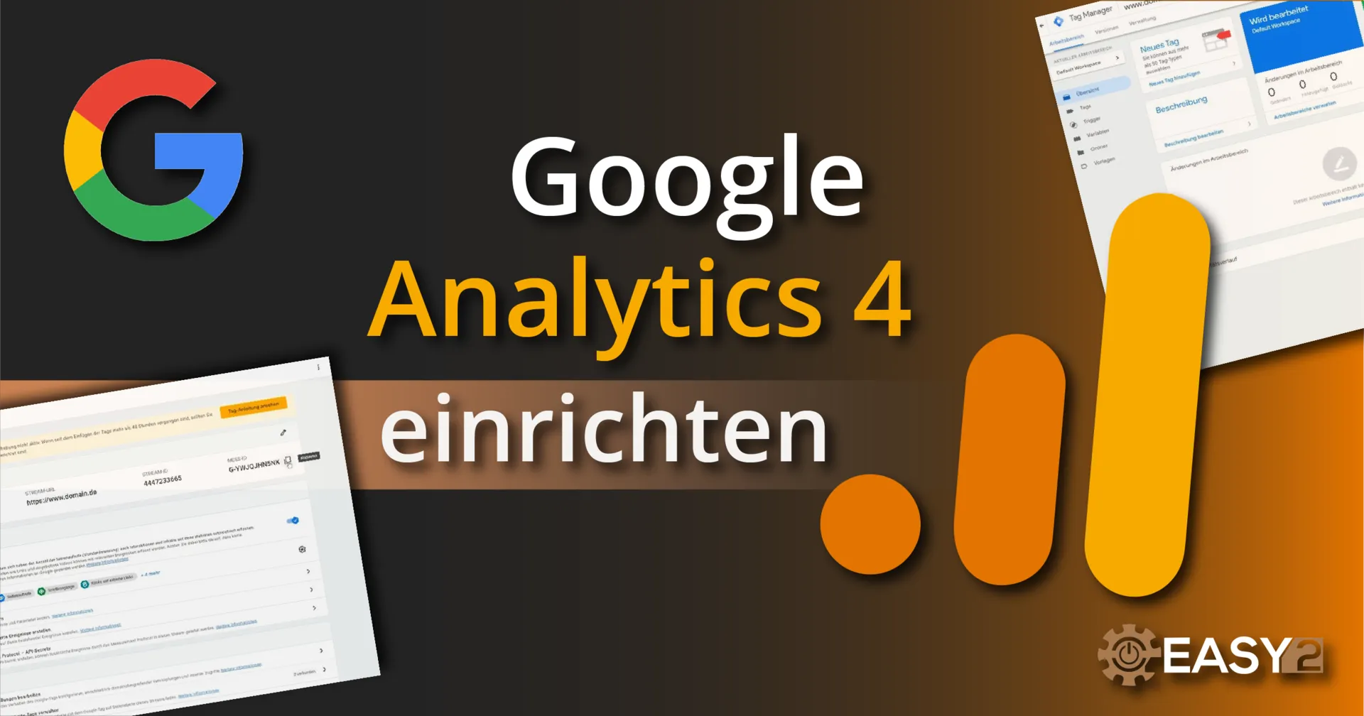 Google Analytics 4 einrichten inklusive Tag Manager Setup