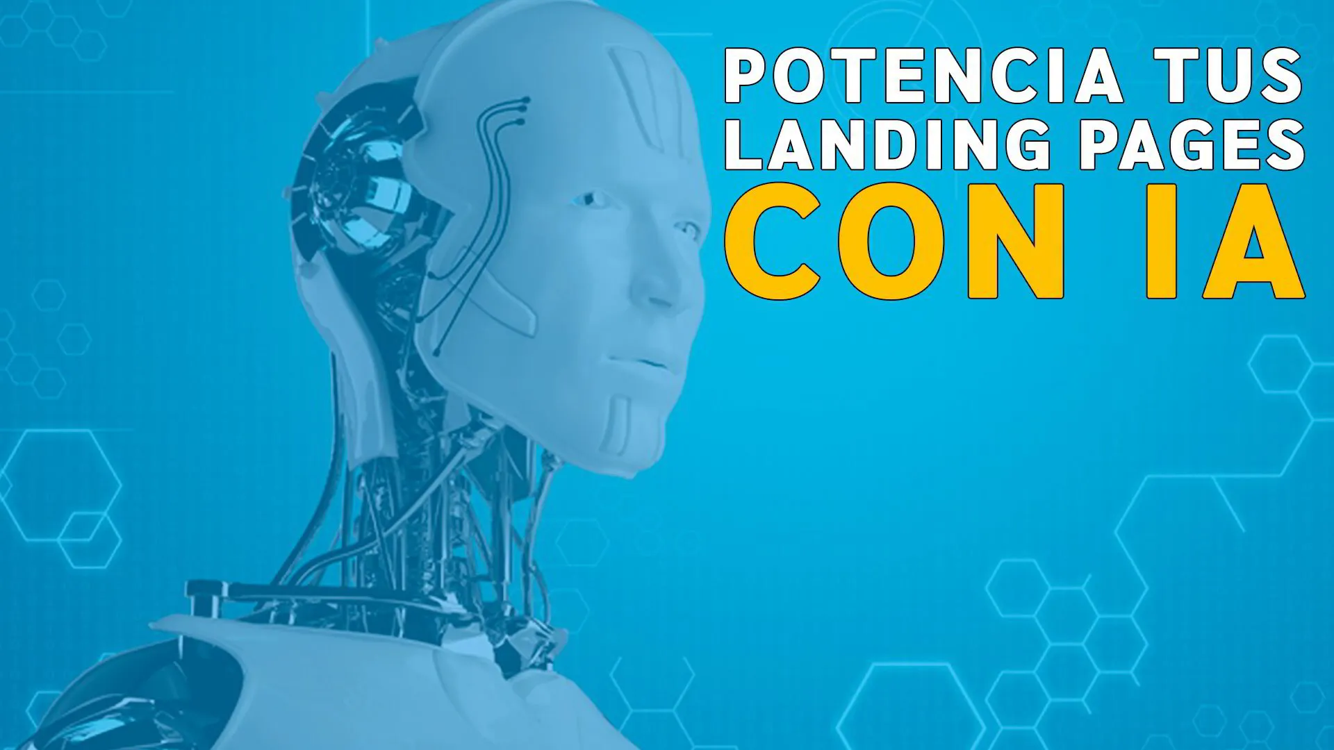 Potencia tus Landing Pages con Inteligencia Artificial