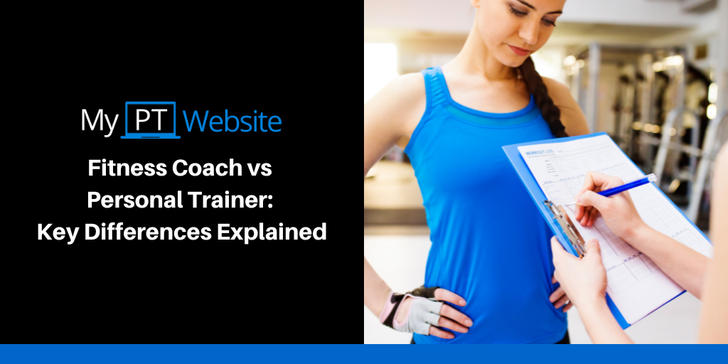 Fitness Coach vs Personal Trainer: Key Differences Explained