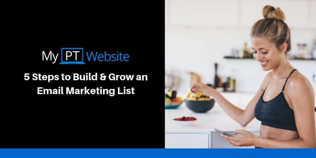 5 Steps to Build & Grow an Email Marketing List