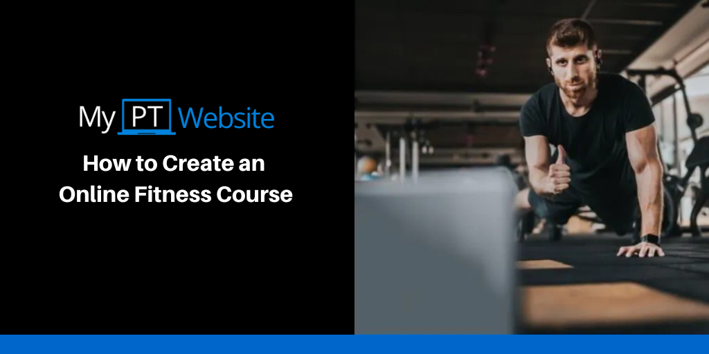 How to Create an Online Fitness Course
