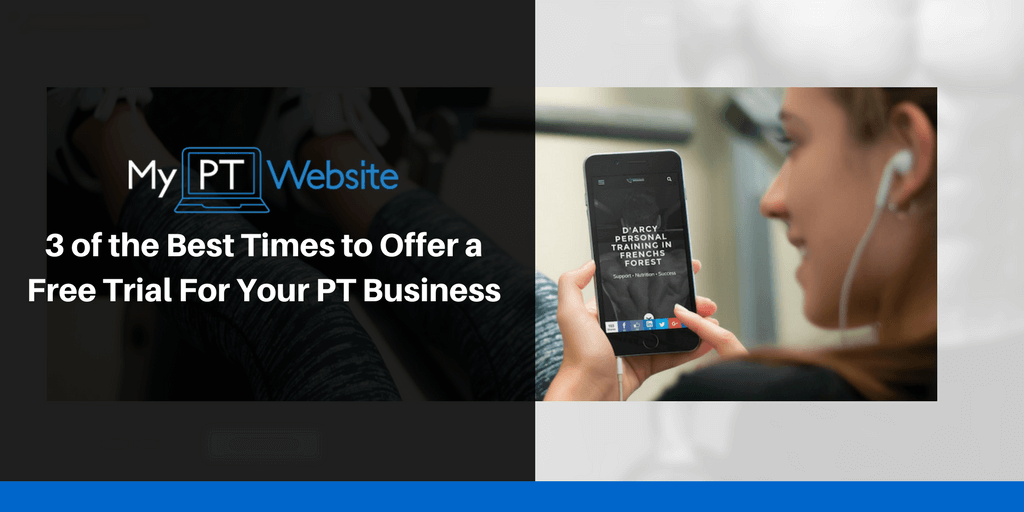3 of the Best Times to Offer a Free Trial For Personal Training