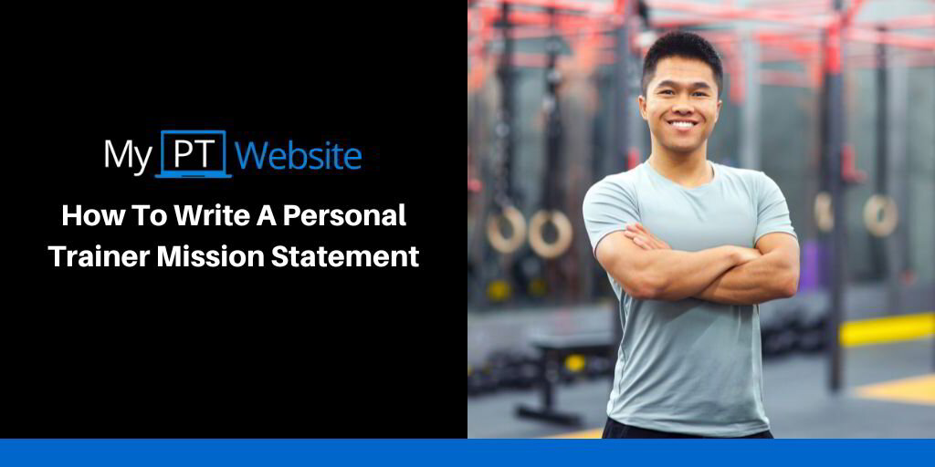 How To Write A Personal Trainer Mission Statement