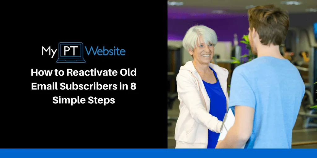 How to Reactivate Old Email Subscribers in 8 Simple Steps