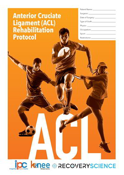Anterior Cruciate Ligament (ACL) Rehabilitation Protocol