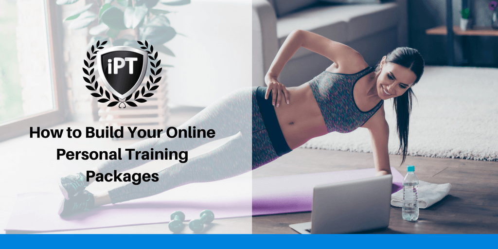 How to Build Your Online Personal Training Packages