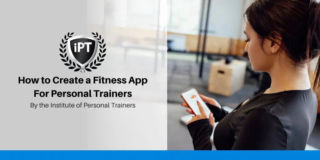 How to Create a Fitness App For Personal Trainers