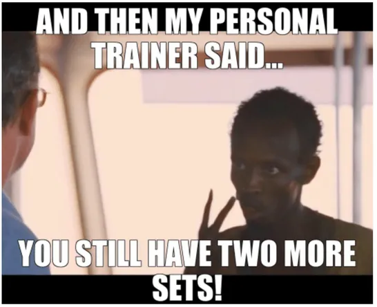 100 Of The Best Fitness Memes For Personal Trainers to Share With Clients