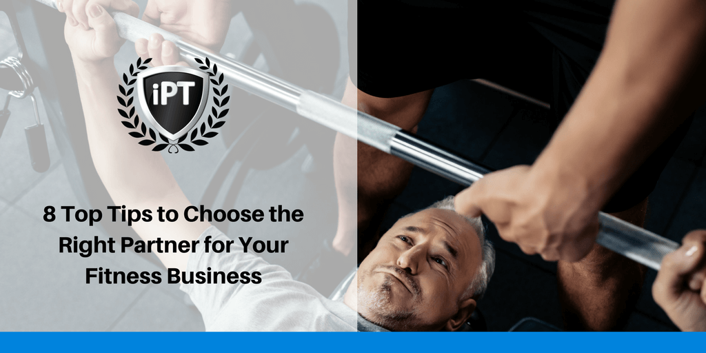 8 Top Tips to Choose the Right Partner for Your Fitness Business