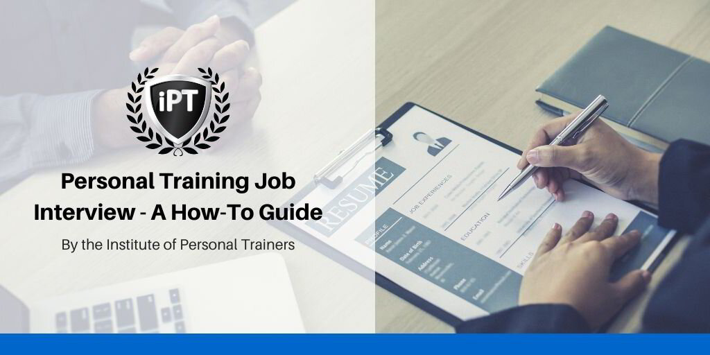 Personal Training Job Interview - A How To Guide