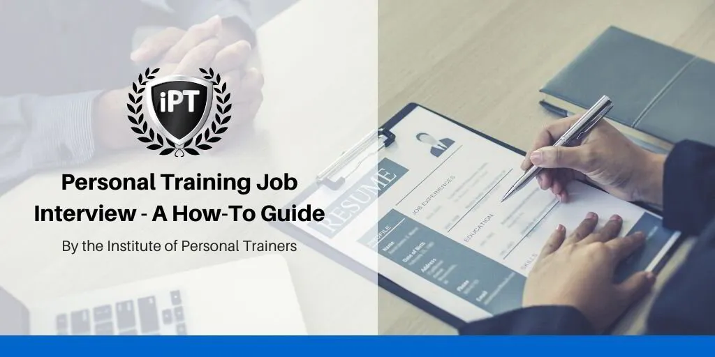 Personal Training Job Interview - A How To Guide