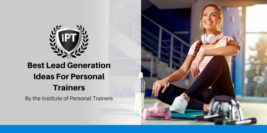 Best Lead Generation Ideas For Personal Trainers