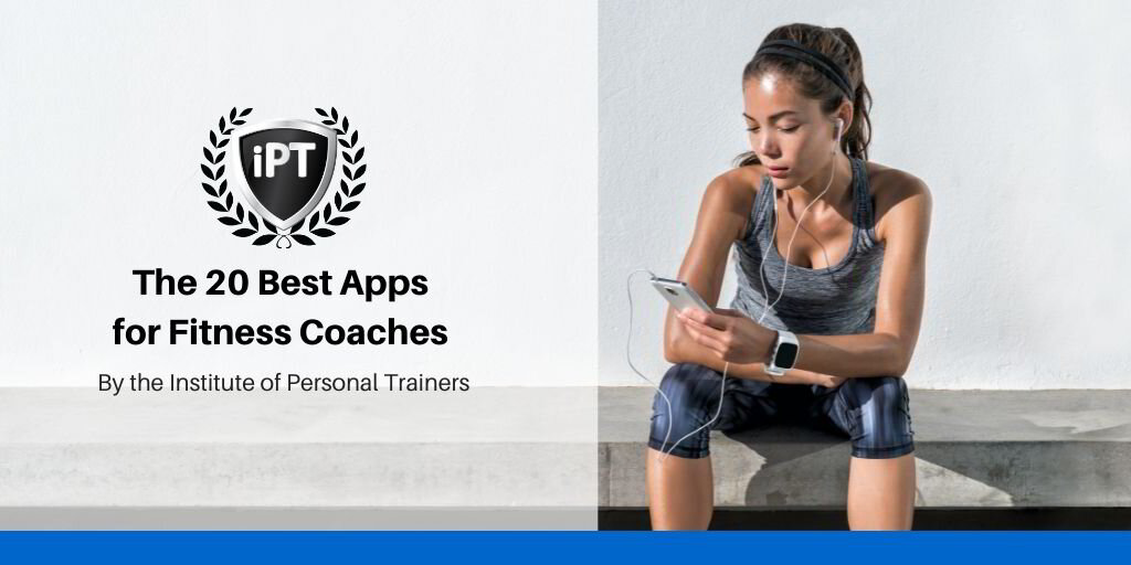 The 20 Best Personal Trainer Apps For Fitness Coaches