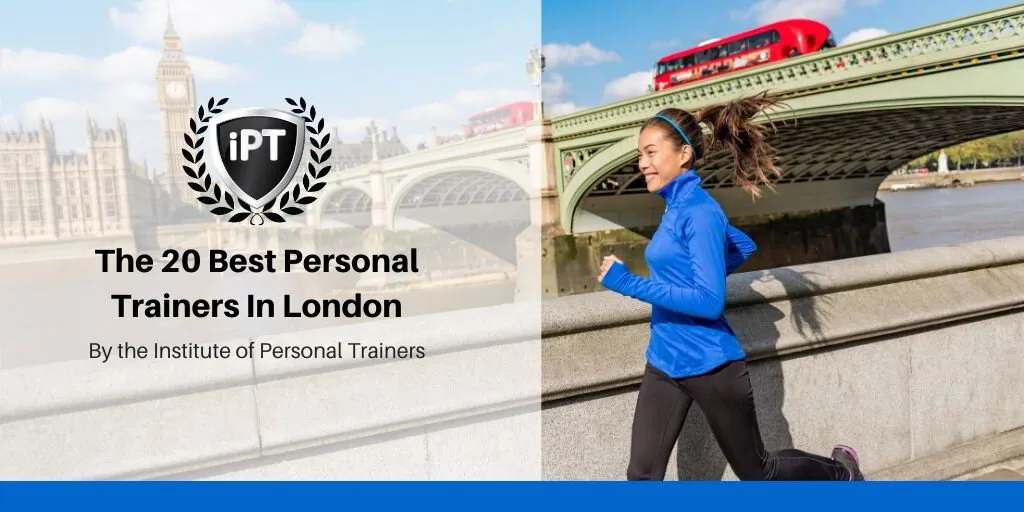 The 20 Best Personal Trainers In London