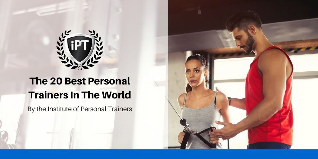 The 20 Best Personal Trainers in the World