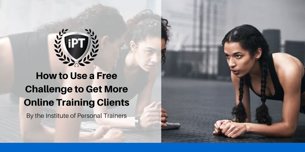 How to Use a Free Challenge to Get More Online Training Clients