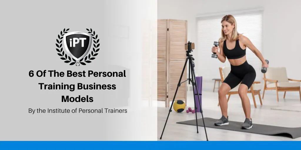 6 Of The Best Personal Training Business Models