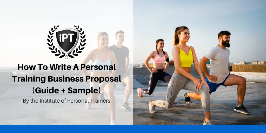 How To Write A Personal Training Business Proposal (Guide + Sample)