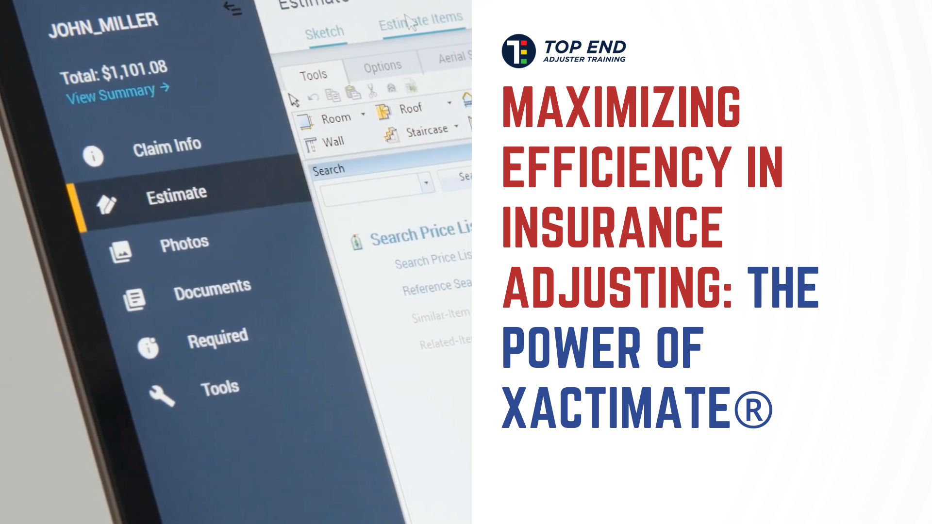 Maximizing Efficiency in Insurance Adjusting: The Power of Xactimate®