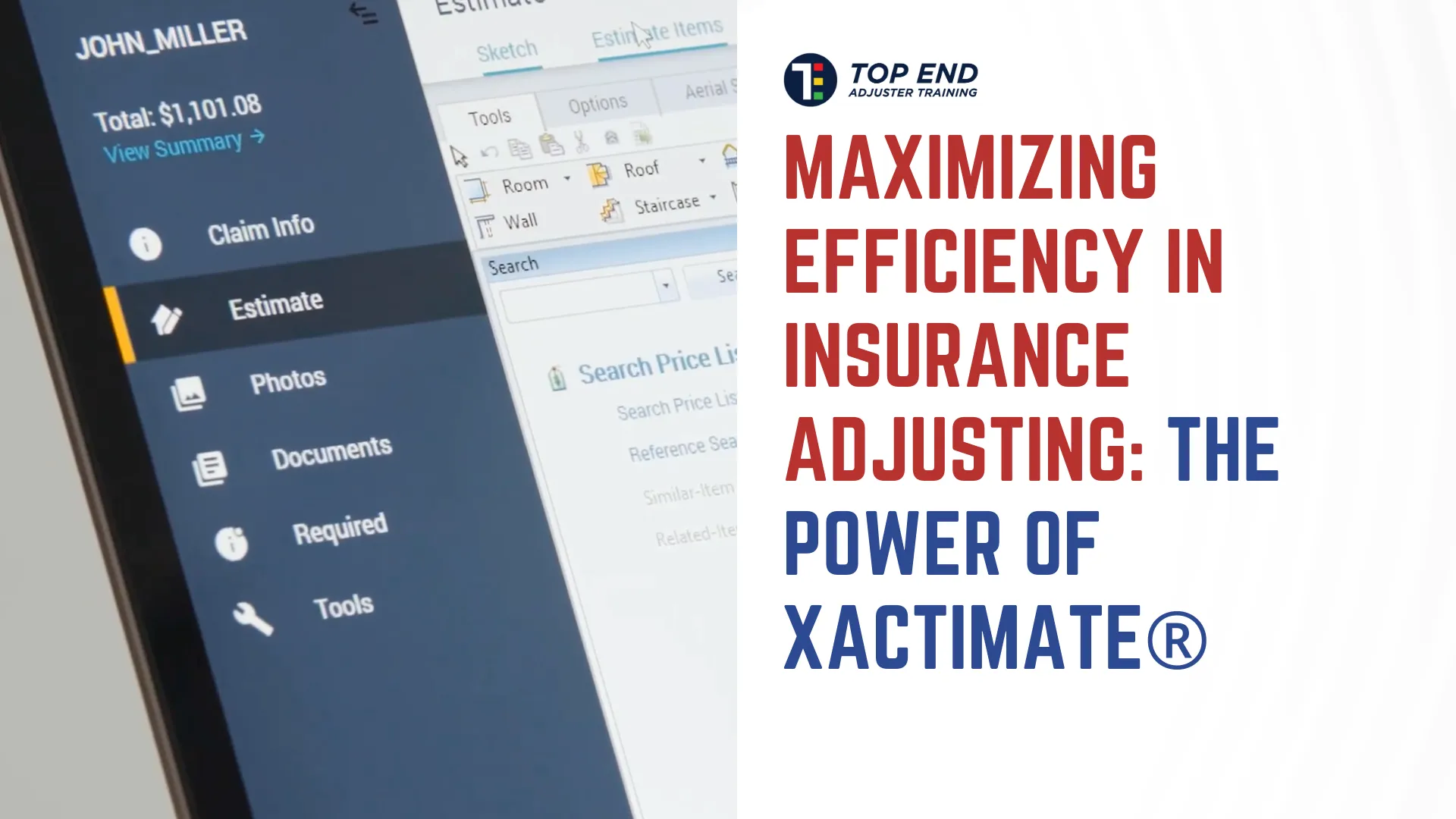 Maximizing Efficiency in Insurance Adjusting: The Power of Xactimate®