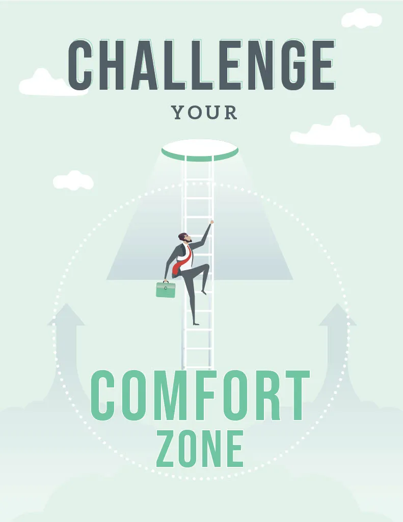 Challenge Your Comfort Zone