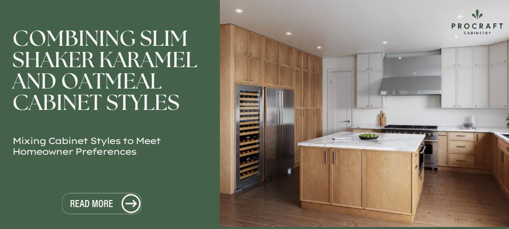Mixing Slim Shaker Karamel & Oatmeal Cabinet Styles to Meet Homeowner ...