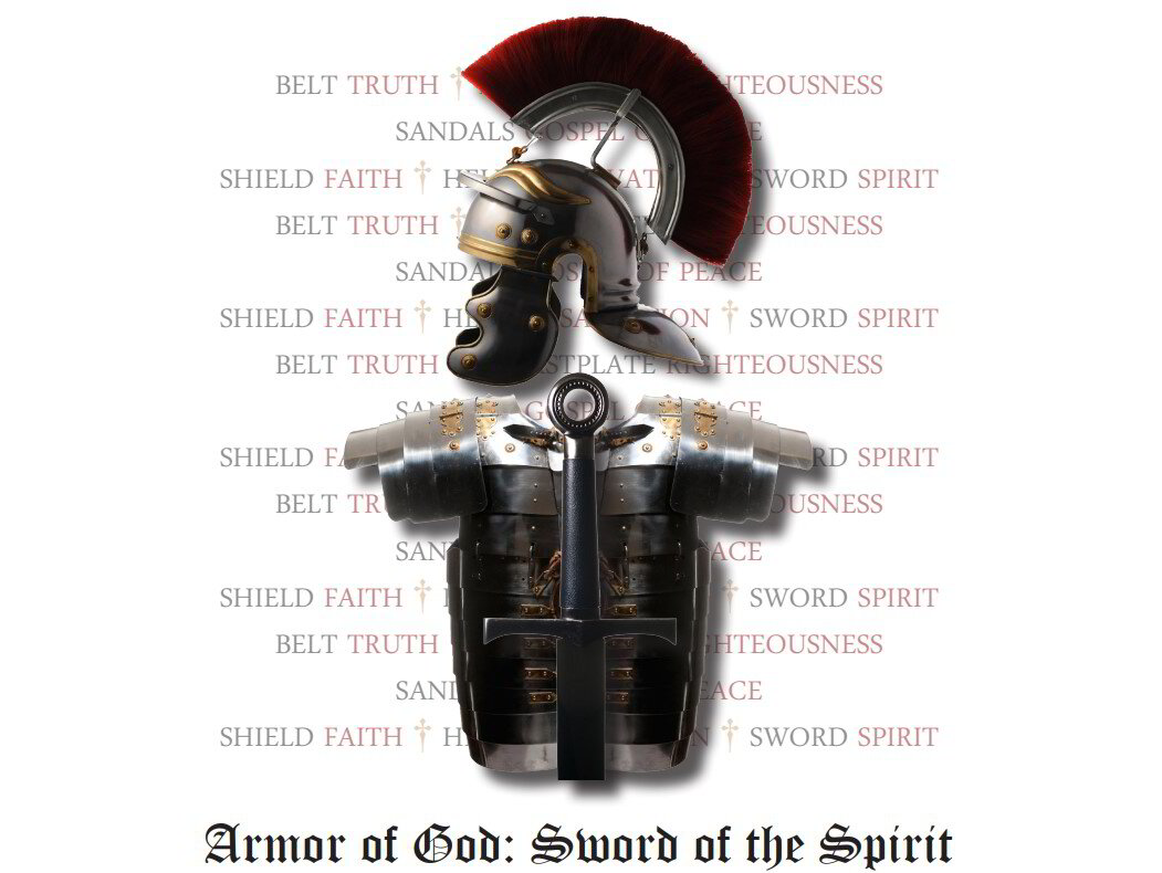 Armor of God: Sword of the Spirit!