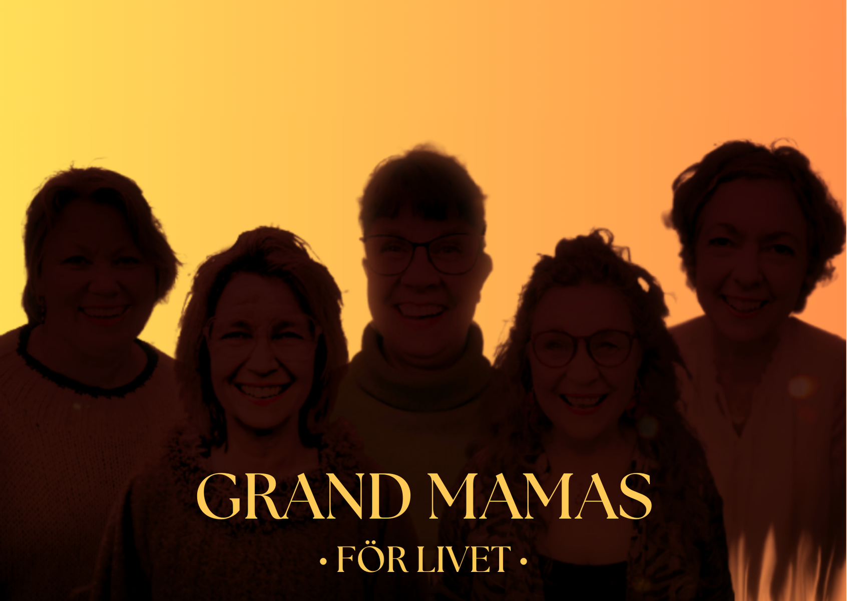 Grand Mamas