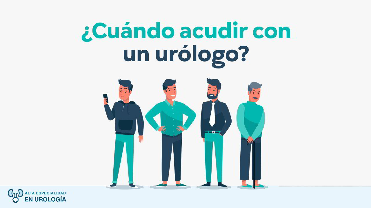 ¿Cuándo acudir con el urólogo? - Alta Especialidad en Urología