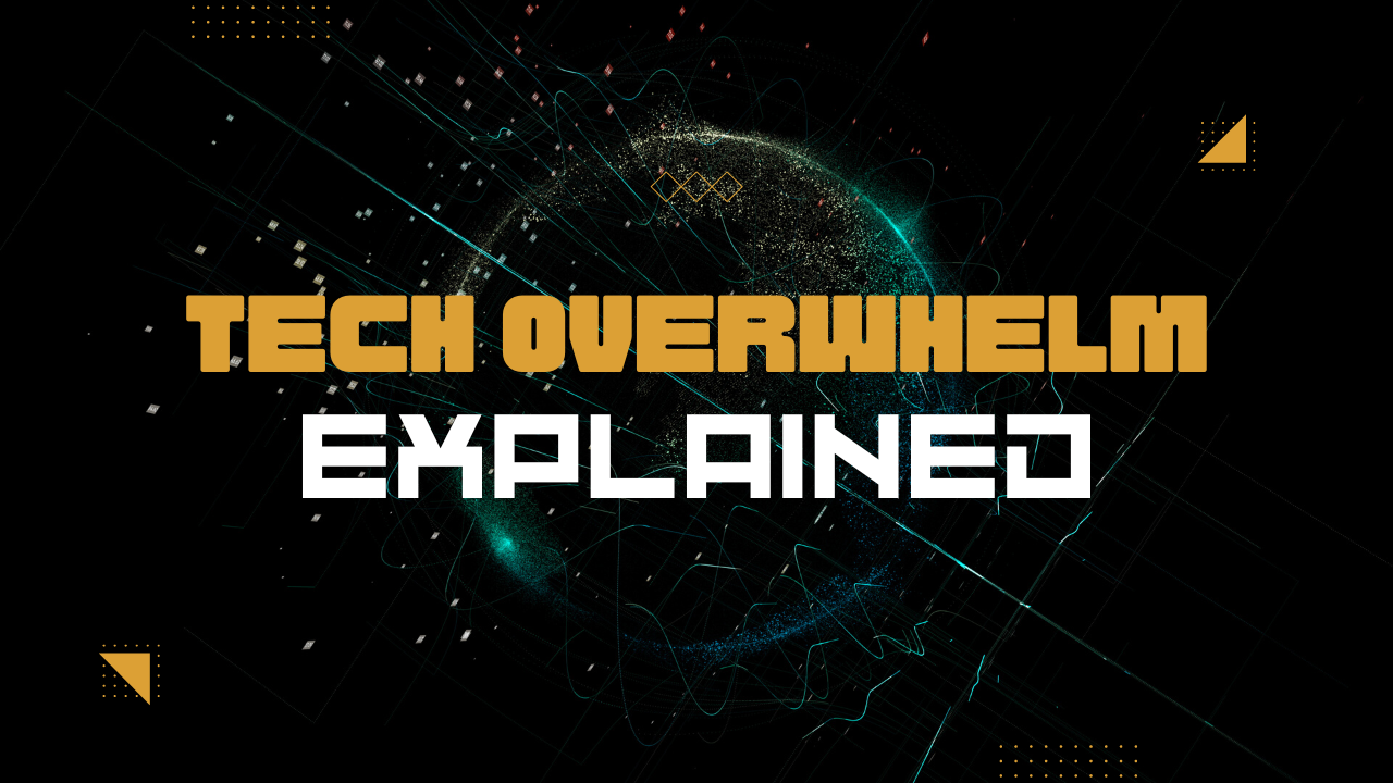 Taming Tech Overwhelm: A Guide to Finding Balance in a Digital World