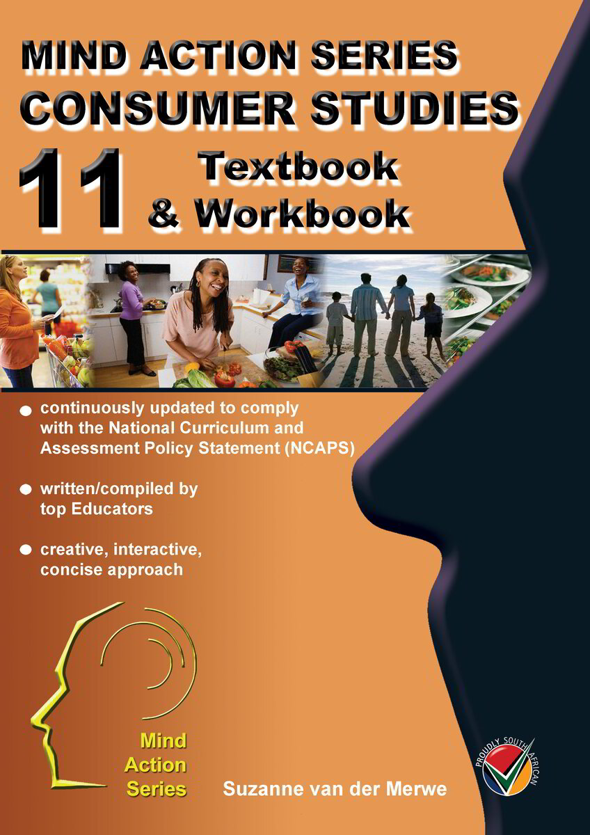 Mind Action Series: Consumer Studies Textbook/Workbook NCAPS - Grade 11