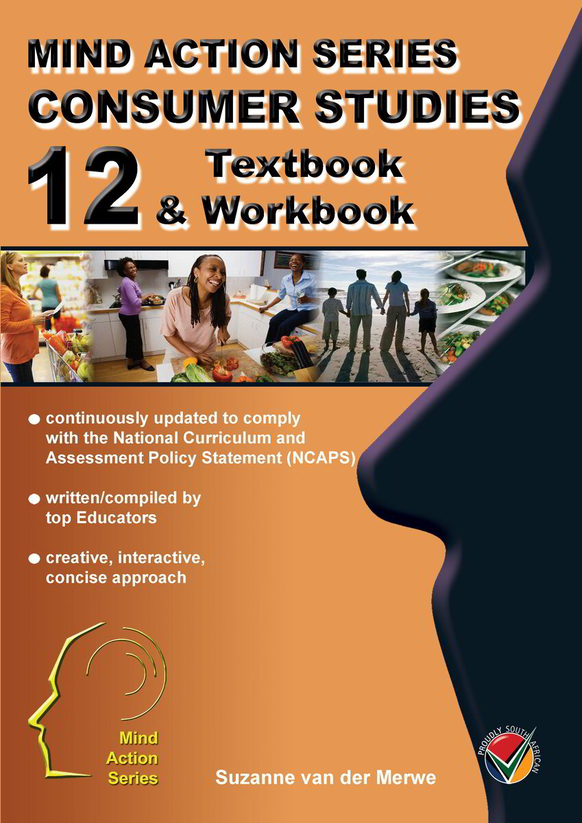 Mind Action Series: Consumer Studies Textbook/Workbook NCAPS - Grade 12
