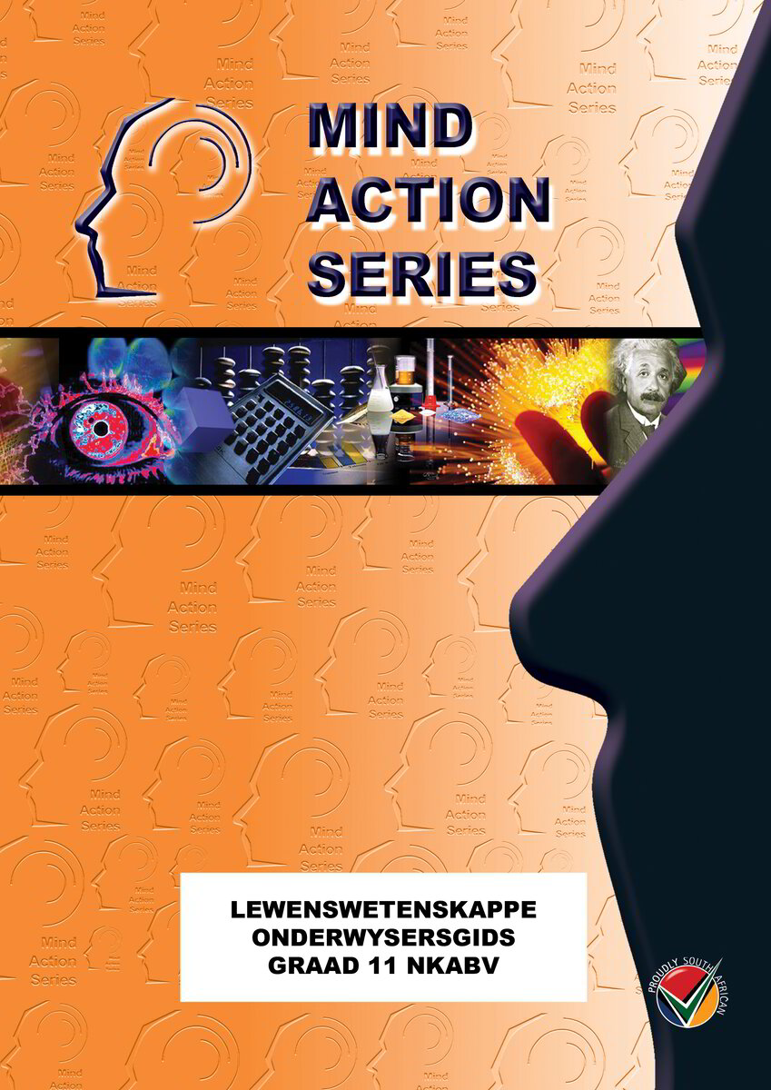 Mind Action Series: Lewenswetenskap Onderwysersgids NCAPS - Graad 11