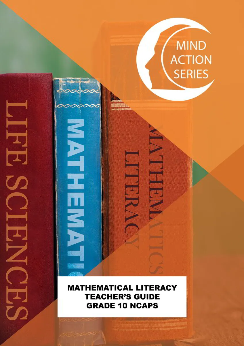 Mind Action Series: Mathematical Literacy Teachers Guide NCAPS (2021 ...