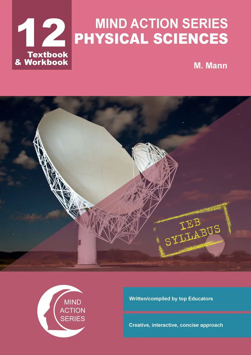 Mind Action Series: Physical Science Textbook & Workbook IEB - Grade 12