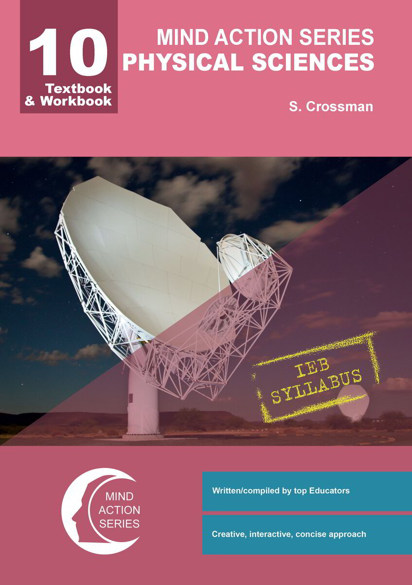 Mind Action Series: Physical Science Textbook & Workbook IEB - Grade 10