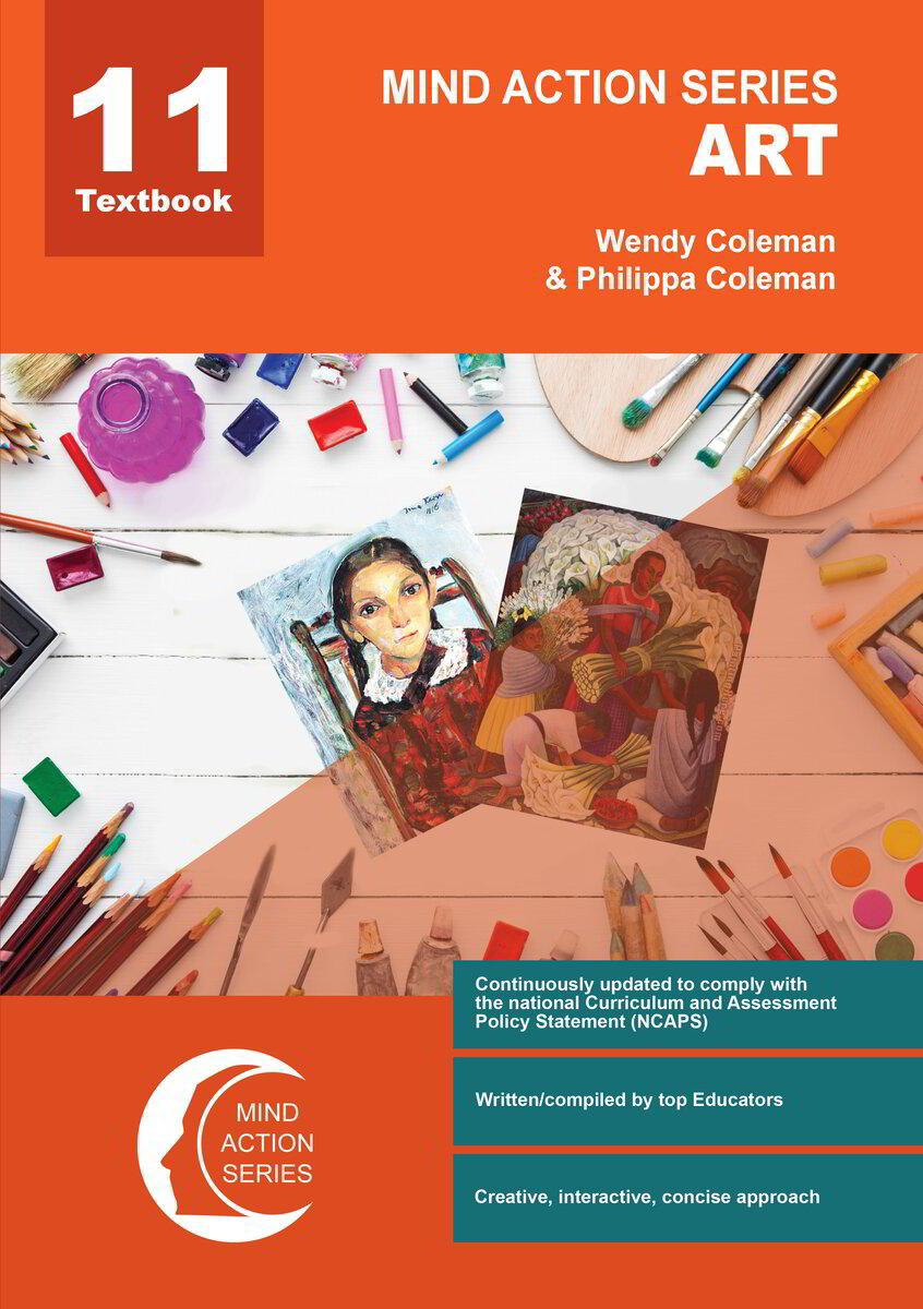 Mind Action Series: Visual Art Textbook - NCAPS Grade 11