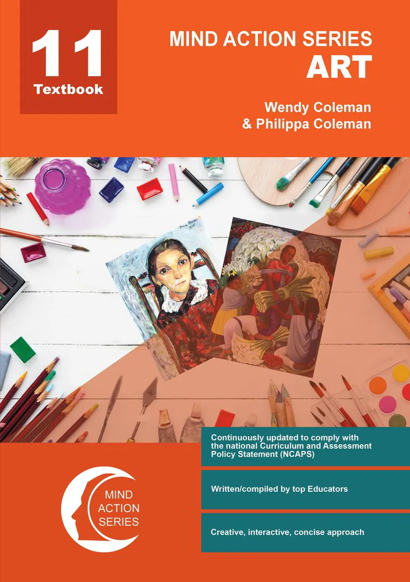 Mind Action Series: Visual Art Textbook - NCAPS Grade 11
