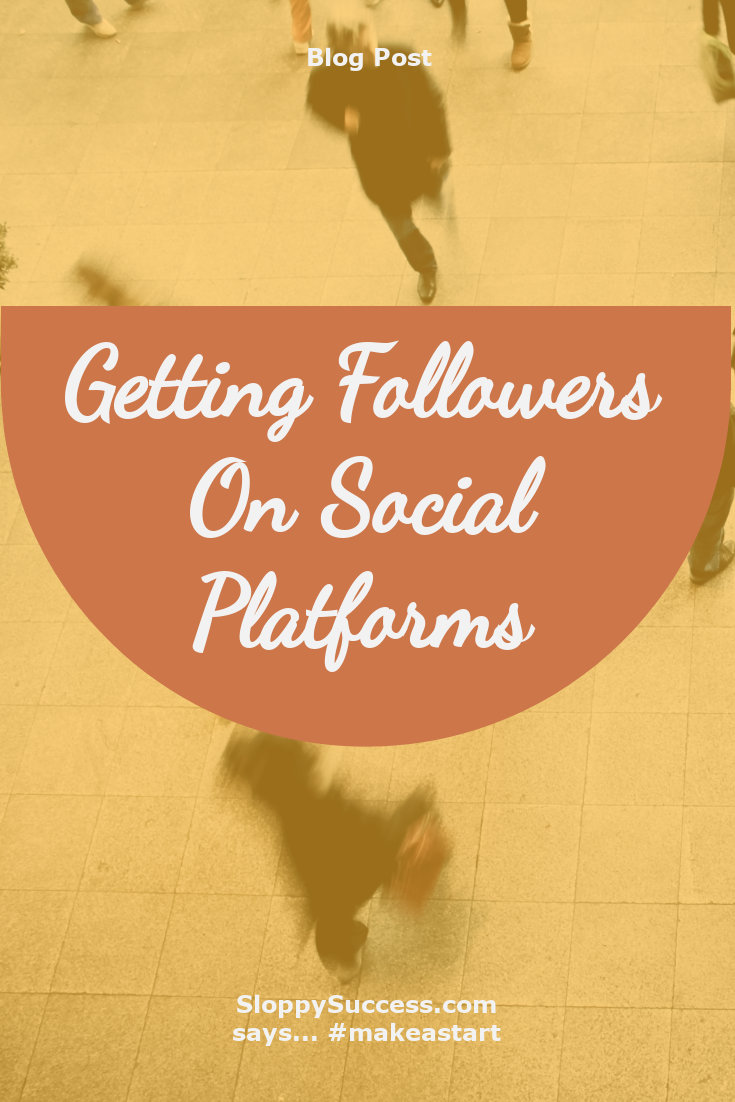Getting Followers On Social Platforms