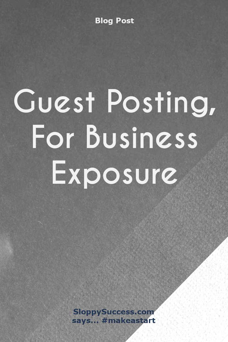 Guest Posting For Exposure