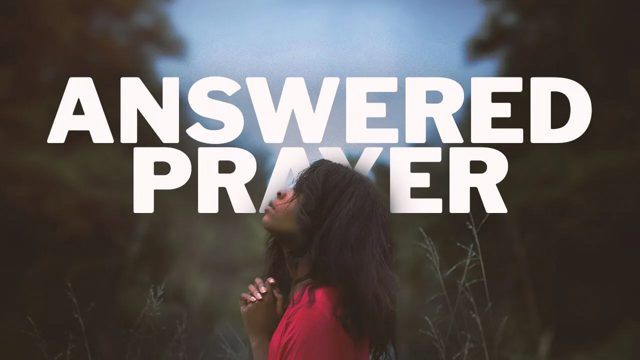 Answered Prayer