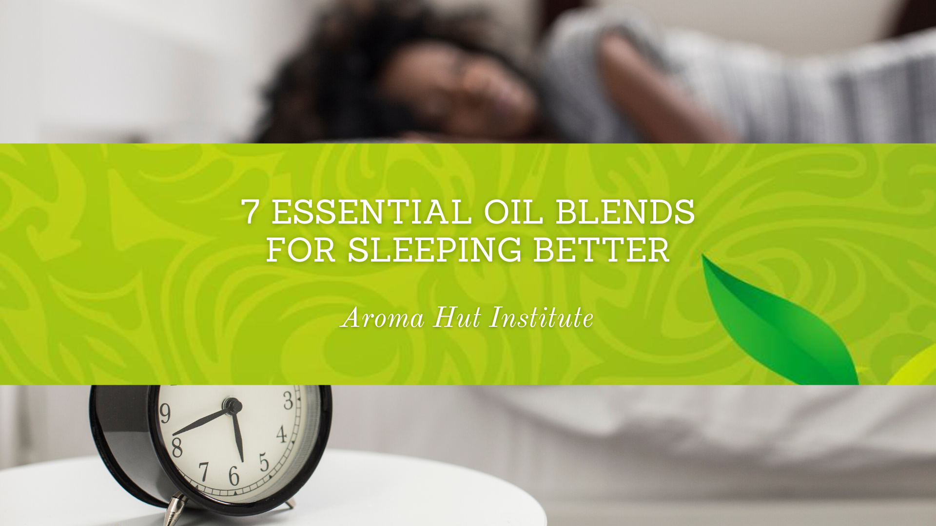 7 Essential Oil Blends for Sleeping Better