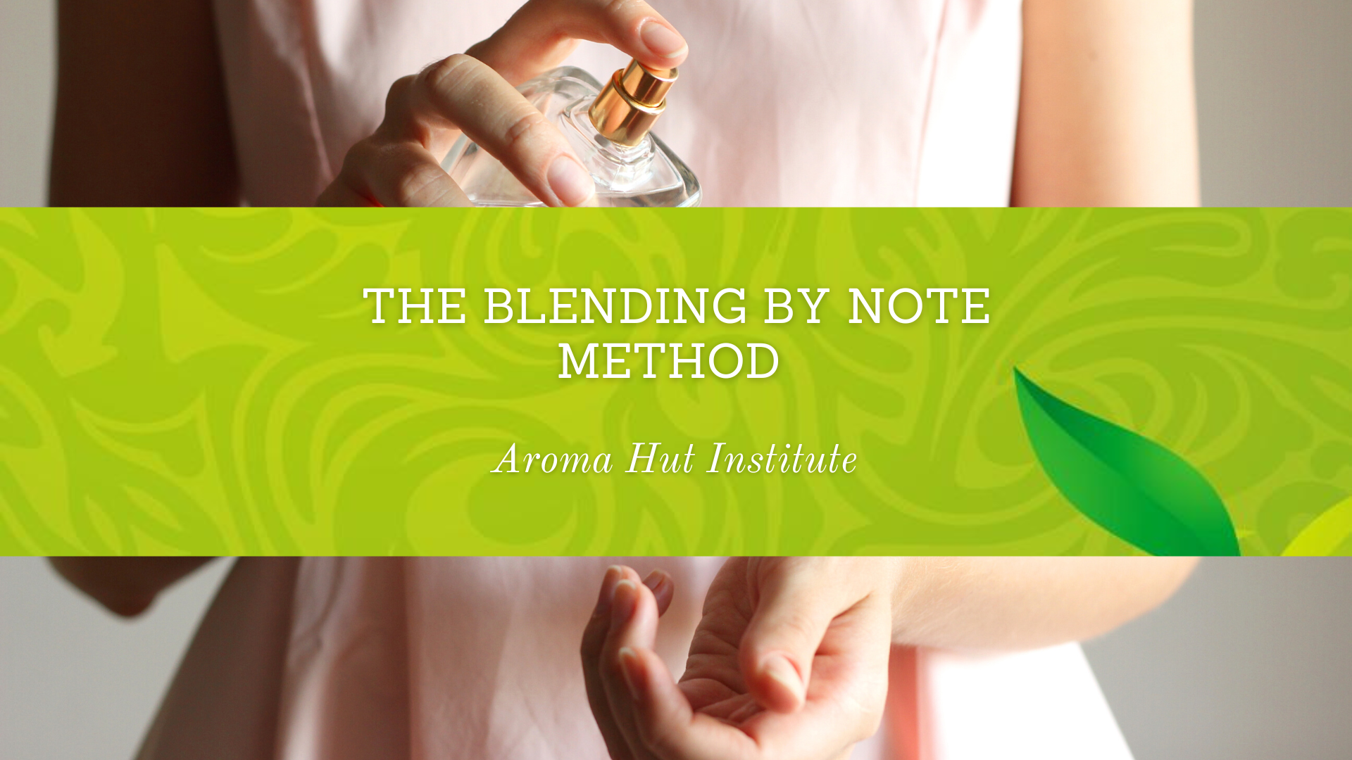 Blending By Note Method