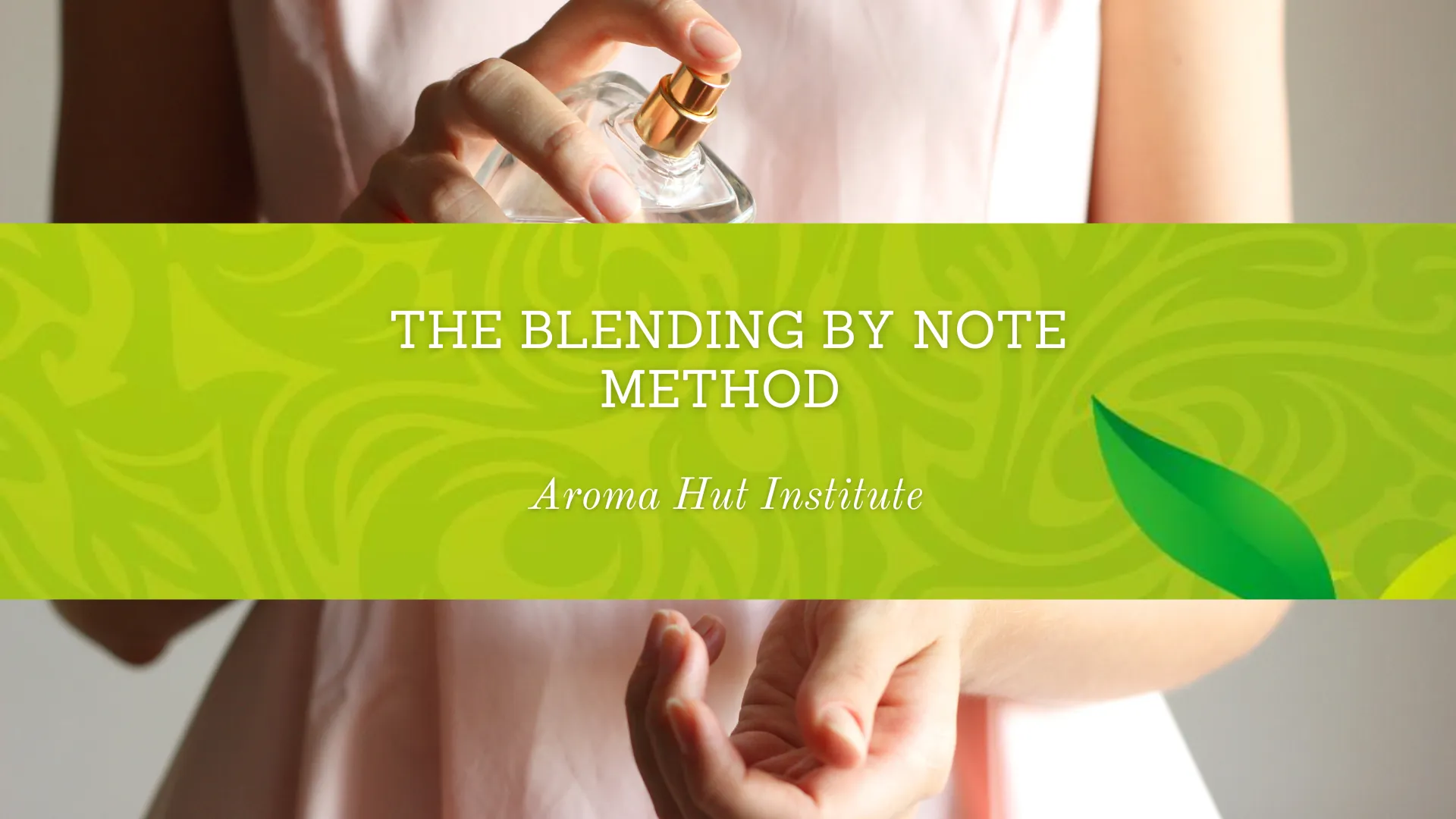 Blending By Note Method