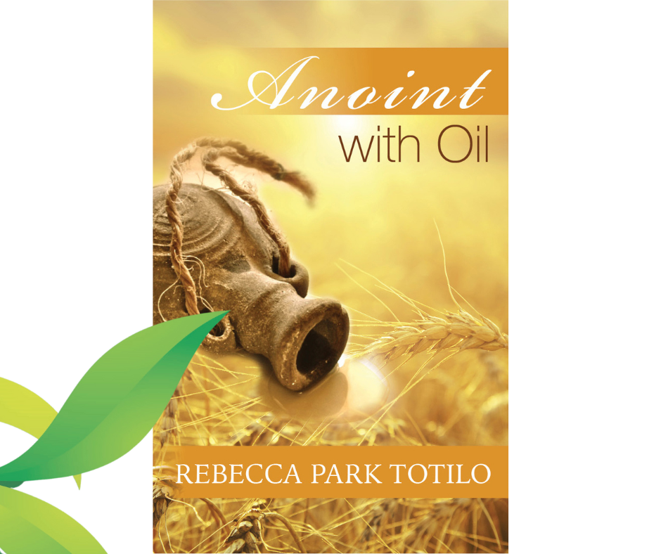 Anoint With Oil [BOOK]