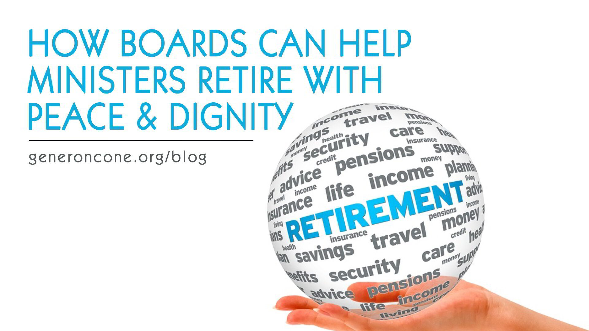 How Boards Can Help Ministers Retire With Peace & Dignity